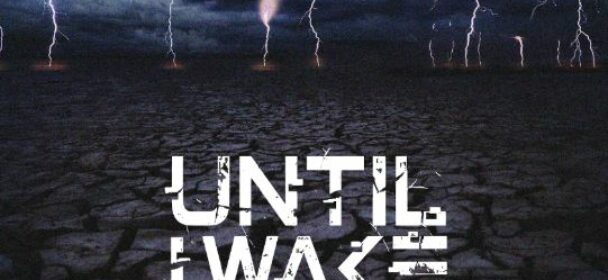 News: Buffalo rock band Until I Wake share lyric video for new single ...