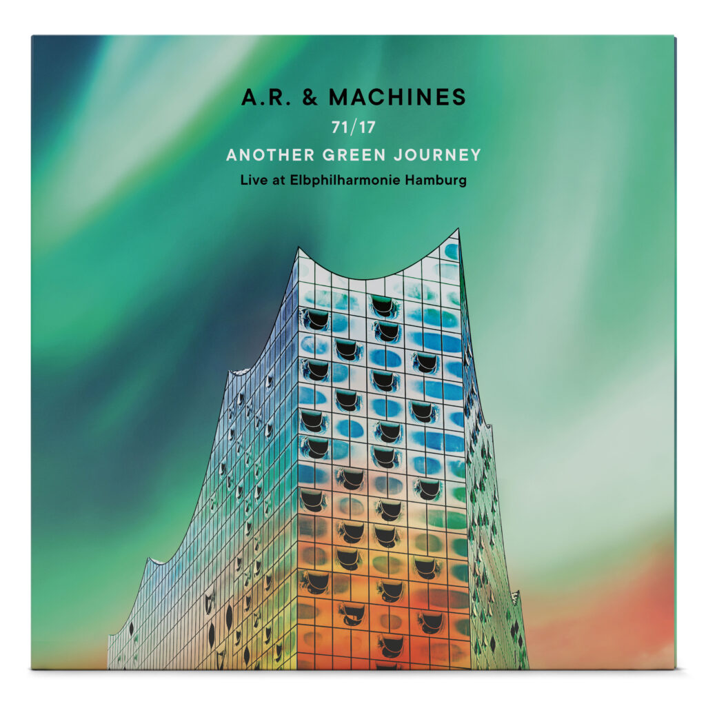 A.R. & Machines (D) – 71/17 Another Green Journey – Live At ...