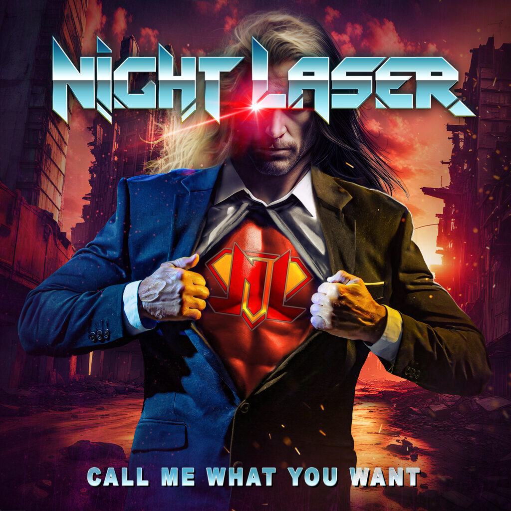 Night Laser (D) – Call Me What You Want - METALGLORY Magazine