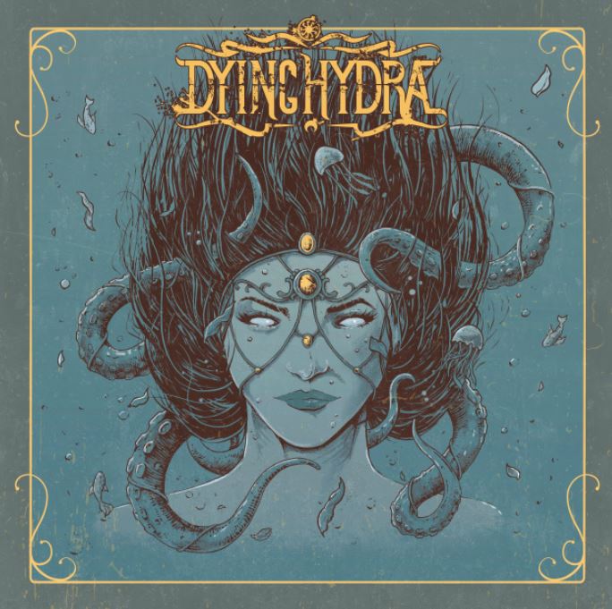 news: DYING HYDRA Announce New Album news: DYING HYDRA Announce New Album